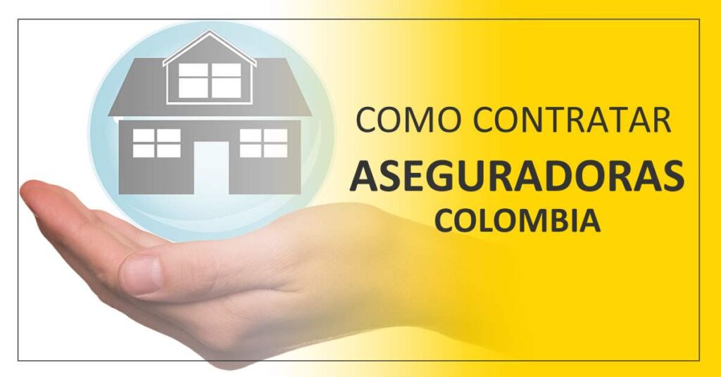 Compañías de seguros y aseguradoras en Colombia