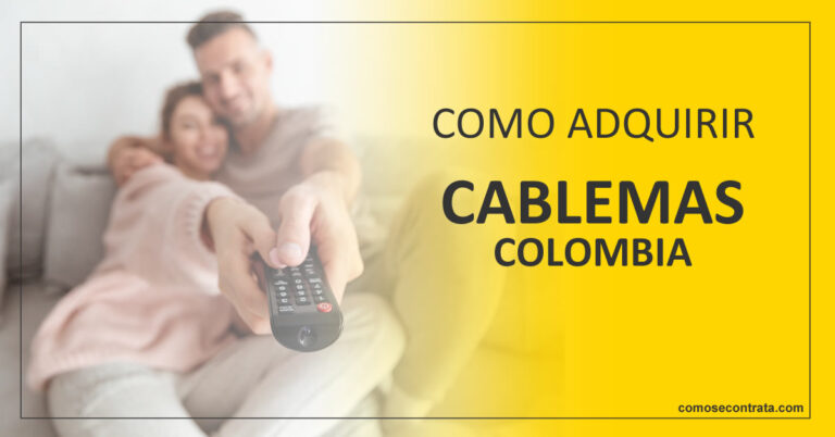 Ir a adquirir Cablemas TV paga en Colombia