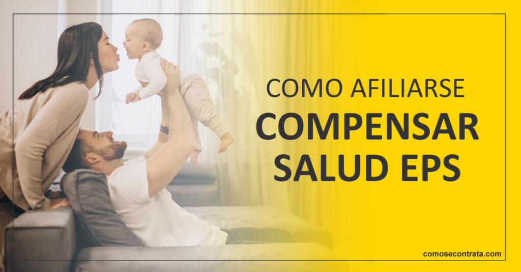 ¿Cómo afiliarse a Compensar Salud EPS? Certificado y Citas