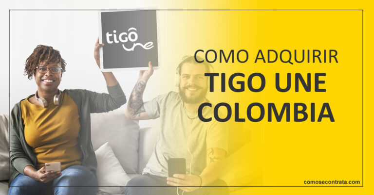 Ir a adquirir planes de Tigo Une en Colombia Internet, televisión y móvil