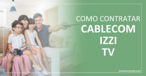 Cablecom Izzi México: Teléfono. Cómo Contratar. Paquetes.