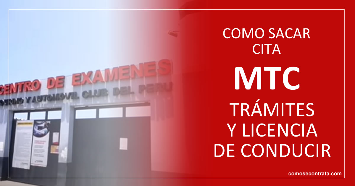 Sacar Cita MTC: Trámites y Licencia de Conducir.