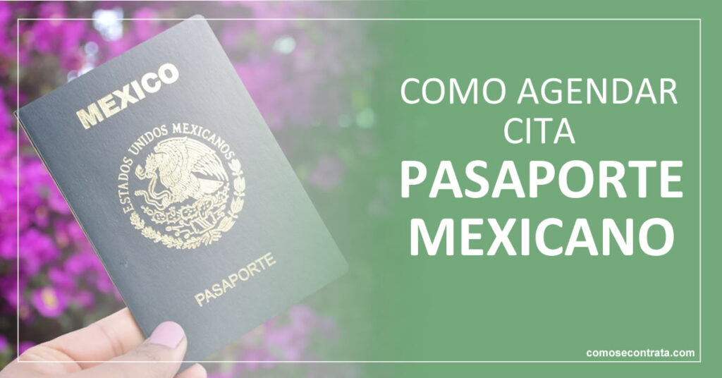 Pasaporte Mexicano - Agendar Cita【Internet o Teléfono】