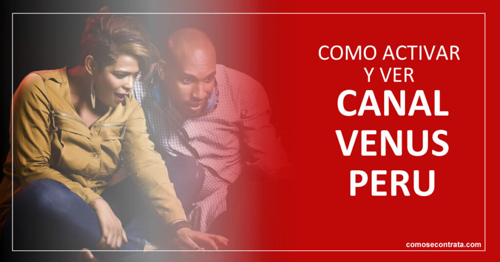 Ir a activar y ver Canal Venus en vivo en Perú