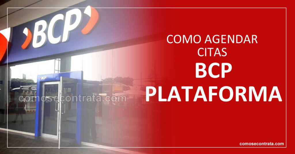 Ir a agendar cita en Via BCP Plataforma - Pasos y Teléfonos