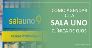 Agendar Cita Sala Uno - Cómo Agendar En Línea y por Teléfono