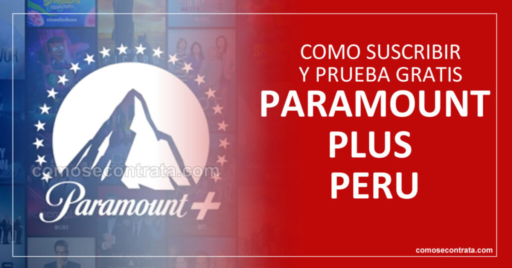 Ir a suscribirse para ver Paramount Plus Perú
