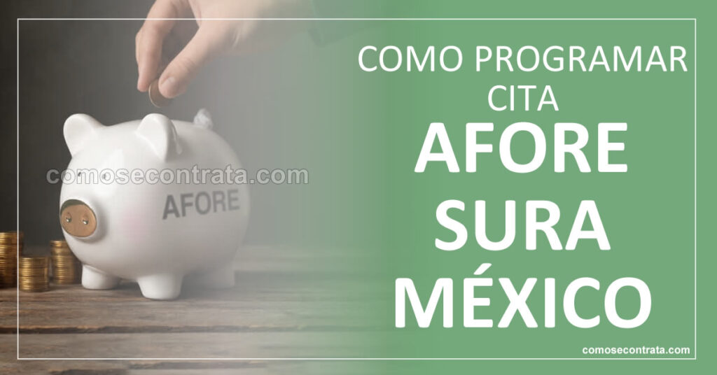 Ir a hacer una cita en Afore SURA En línea y por teléfono