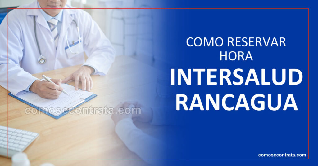 Intersalud Rancagua - Ir a Reservar Horas Online y Teléfono